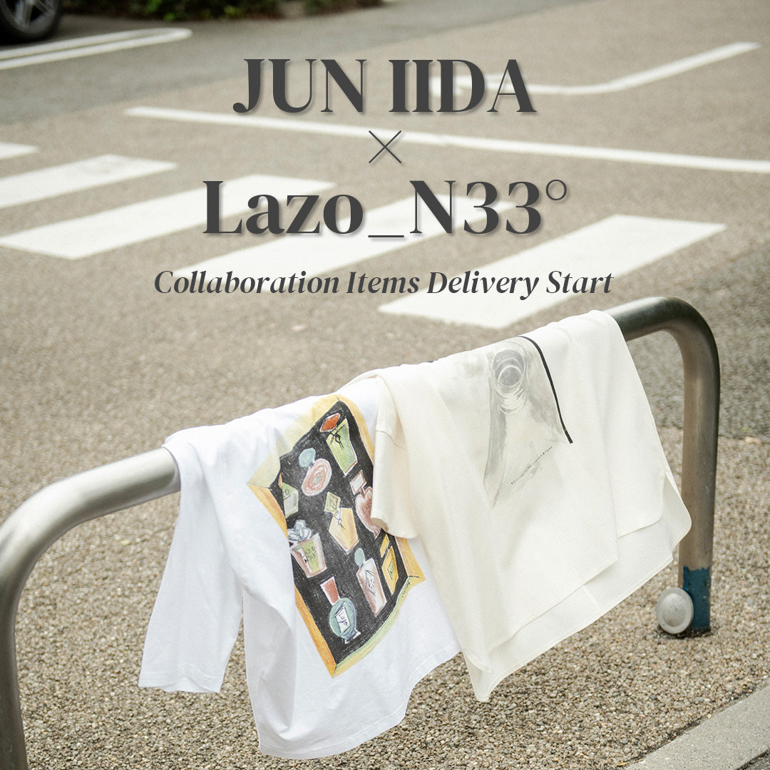 JUN IIDA コラボレーションアイテム | Lazo_N33°（ラソエヌサーティスリー）の公式通販